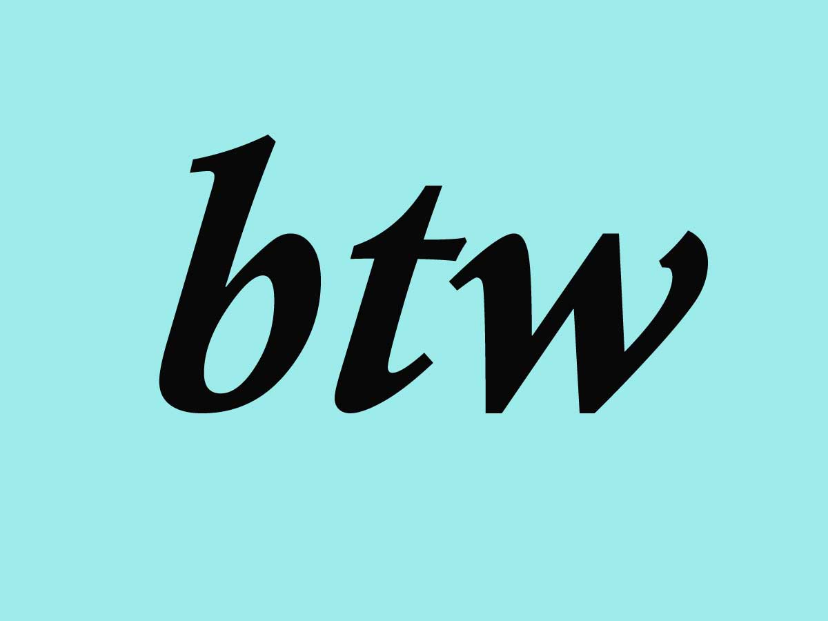 Cosa significa BTW - iltuocruciverba.com