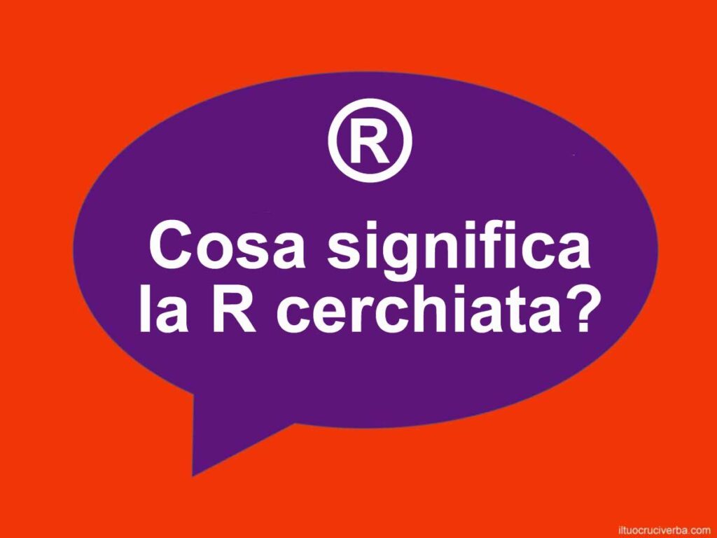 Cosa significa la R cerchiata: cose da sapere sul simbolo ...